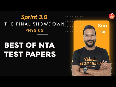 JEE Main Mock Test 2020 | Best of NTA Test Papers [JEE Physics] | JEE Sprint 3.0 | Vedantu JEE