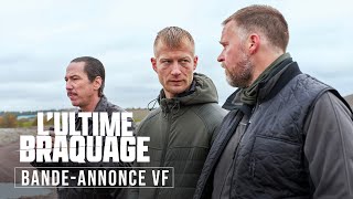 Regarder L'ultime braquage en streaming complet