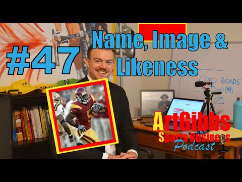 #47 - What does NIL mean for College Sports?
