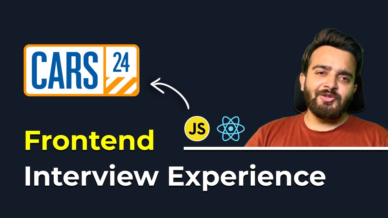 My ReactJS Cars24 Interview Experience #frontendengineer #reactjs
