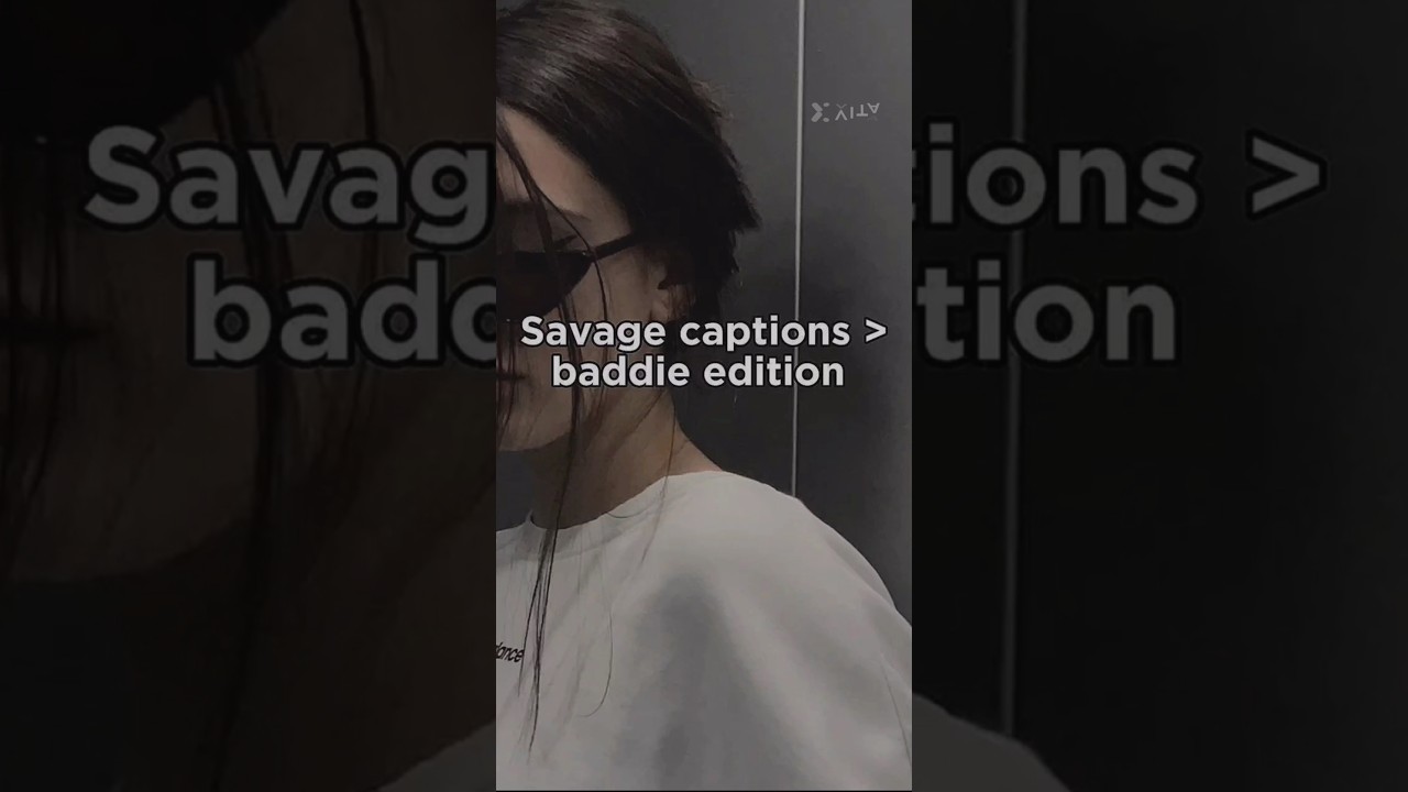 Savage Captions..... #baddie #savage #fypシ #captions #forgirl #watchtillend