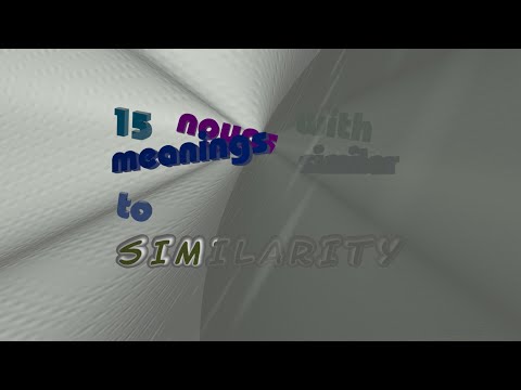 similarity - 17 nouns synonym to similarity (sentence examples)