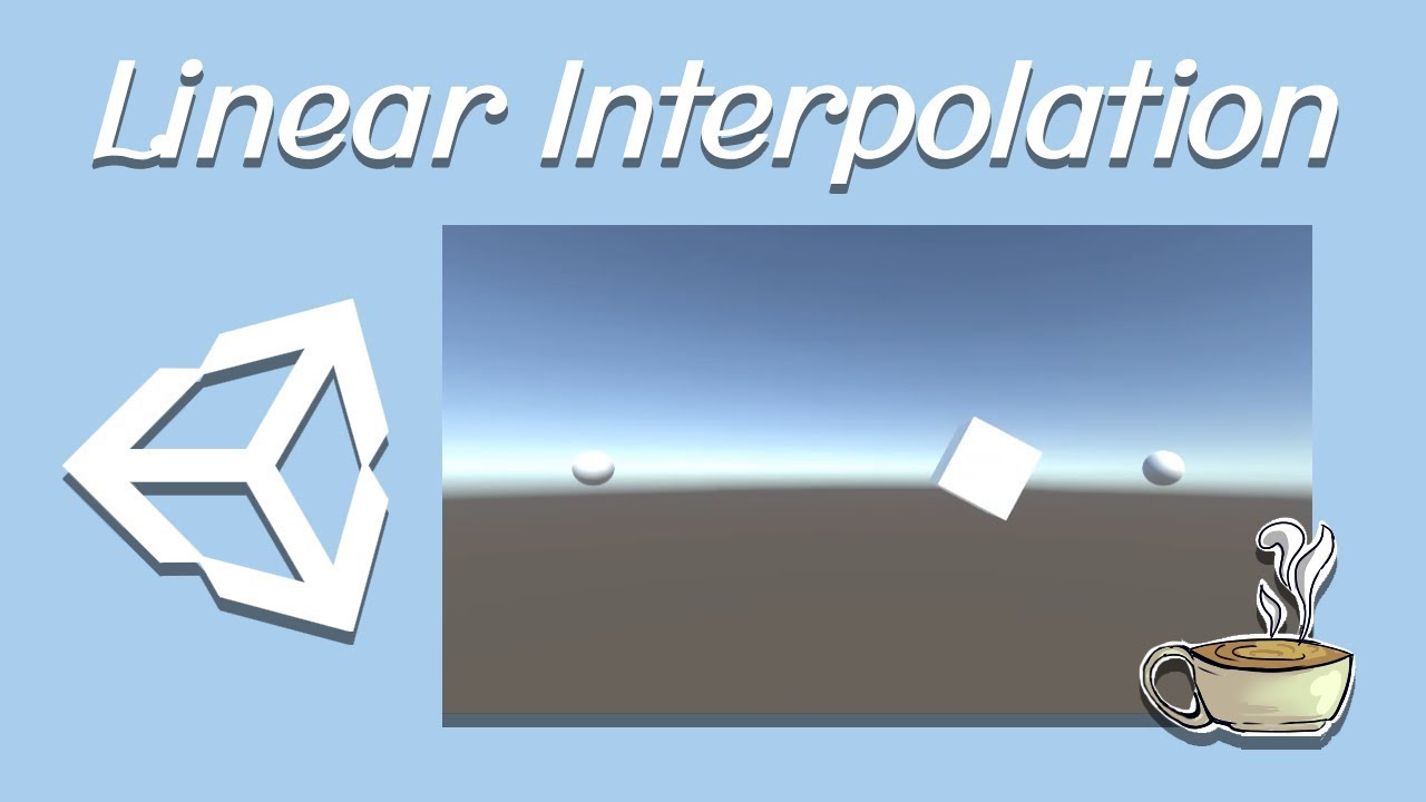 Unity Tips and Tricks - How And Why To Use Lerp (Linear Interpolation)