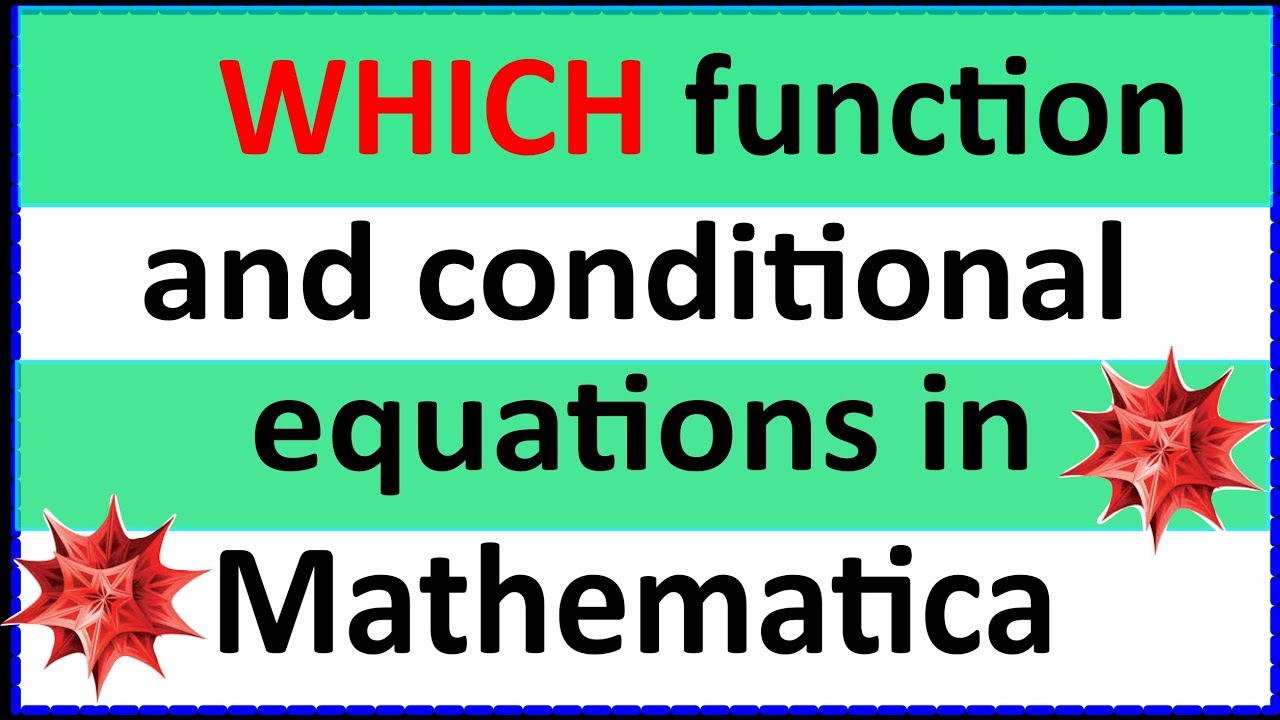 Conditional equations with WHICH function in Mathematica