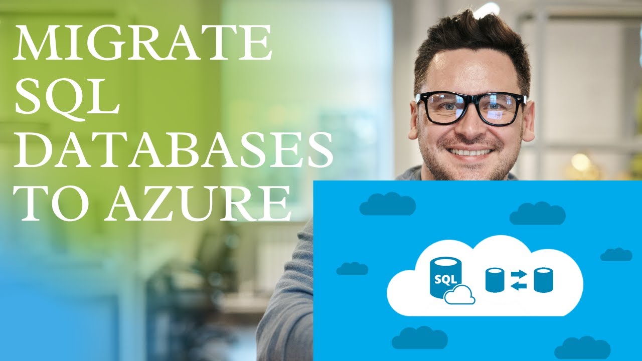 Migrate SQL Databases to Azure - Step 1