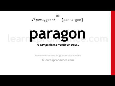 Pronunciation of Paragon | Definition of Paragon