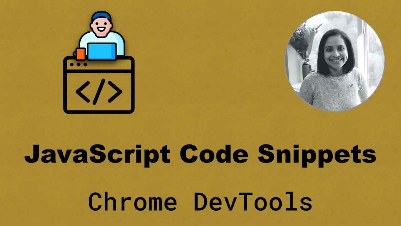 Writing JavaScript code in Chrome using Snippets - Chrome Dev Tools