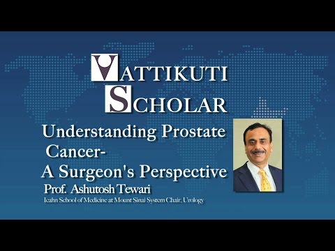 Understanding Prostate Cancer-A Surgeons Perspective: Prof. Ashutosh Tewari