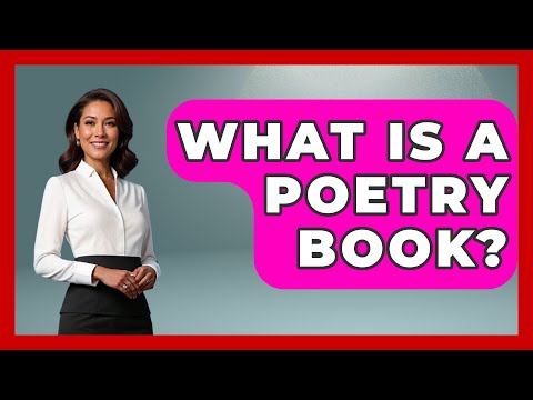What Is A Poetry Book? - Tales And Texts