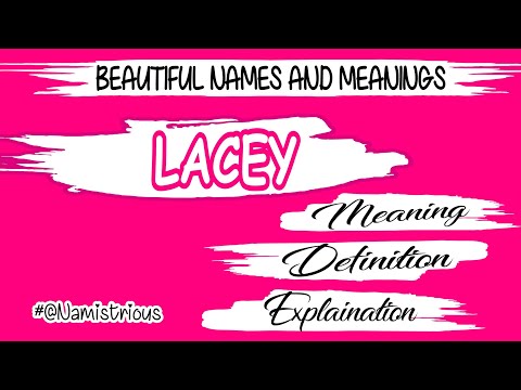 LACEY name meaning | LACEY name | LACEY name and meanings | LACEY means @Namistrious