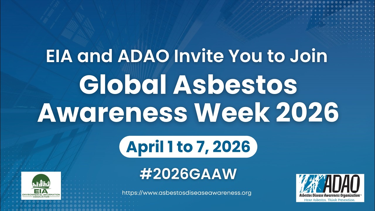 EIA & ADAO Invites You to Join Global Asbestos Awareness Week (April 1 - 7) #2026GAAW