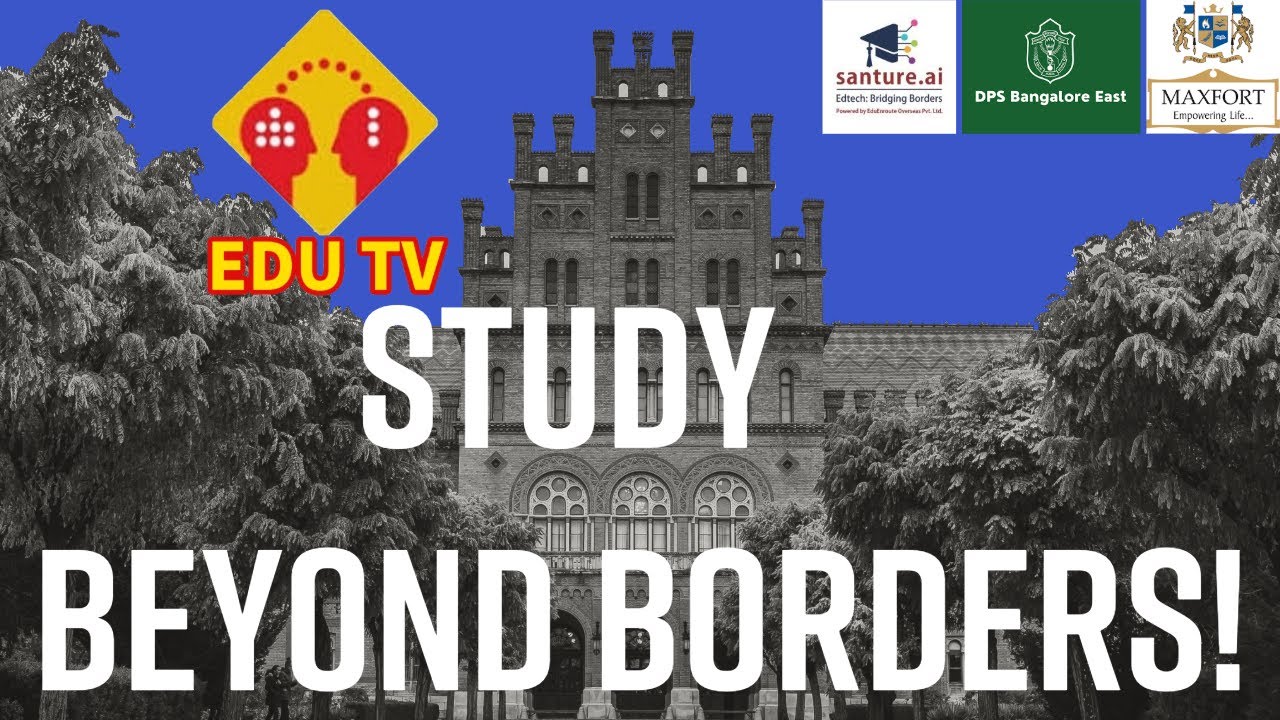 EDU TV : Study Beyond Border