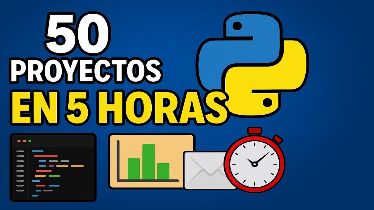 50 Proyectos con Python en 5 Horas – ¡Aprende Programando!
