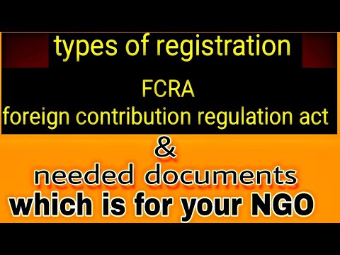 types of registration FCRA for raising foreign fund for ngo fcra ngo fund registration & documents