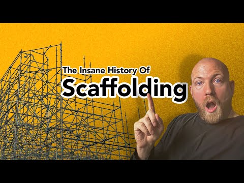 The Insane History of Scaffolding