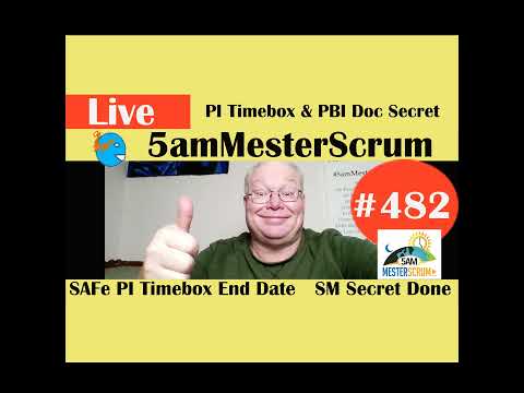 Show #482 PI Timebox y PBI Secret w/Scrum Master y Agile Coach Greg Mester