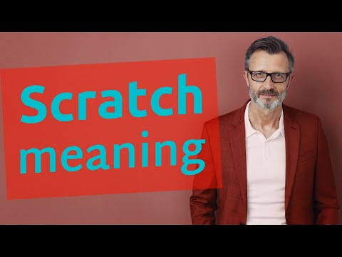 Scratch | Meaning of scratch