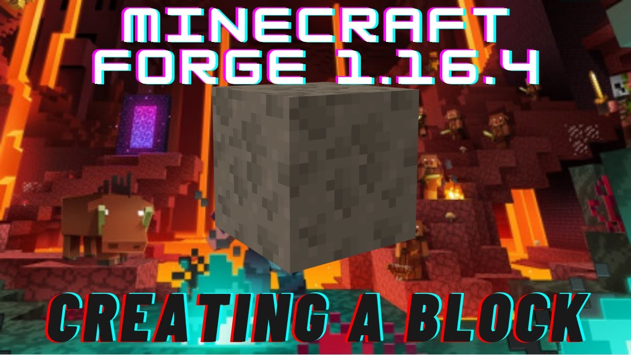 Creating a Block - Minecraft Forge 1.16.4 Modding Tutorial