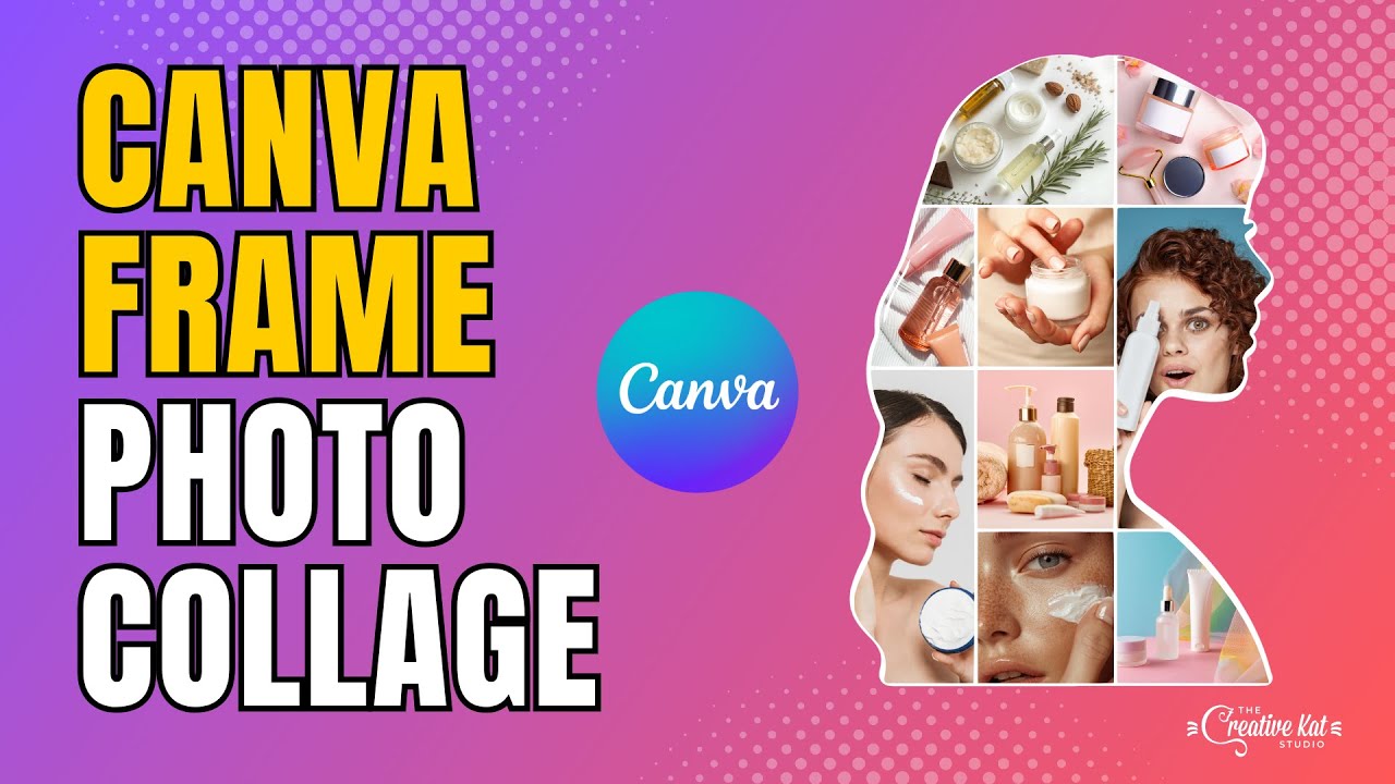 How to Make a Custom Frame Photo Collage in Canva (Using Free Tools!)