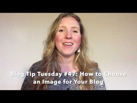 Blogging Tips: How to Choose an Image for Your Blog