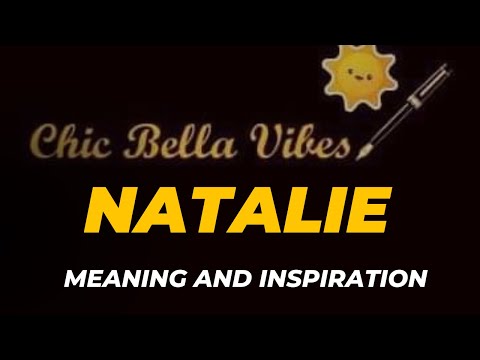 Exploring the Significance of the Name NATALIE #namemeaning #name #natalie