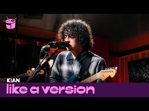 Kian – Like A Version – Ross James