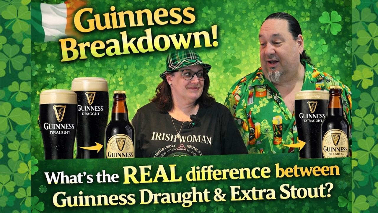 Guinness Breakdown! Draught vs Extra Stout - The Real Difference