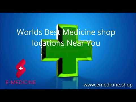 Worlds Best Medicine shop locations Near You #Emedicine #bestpharmacy #medicineshop
