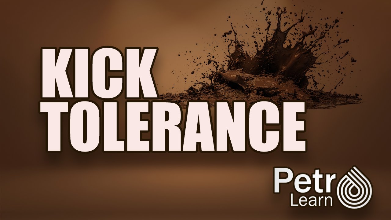 What Is Kick Tolerance? | Well Control Fundamentals Explained
