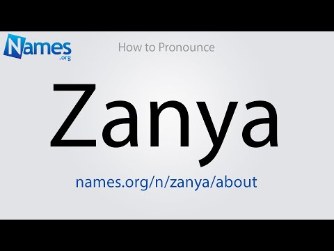 How to Pronounce Zanya