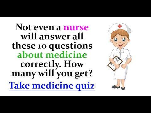 What do you know about medicine?
