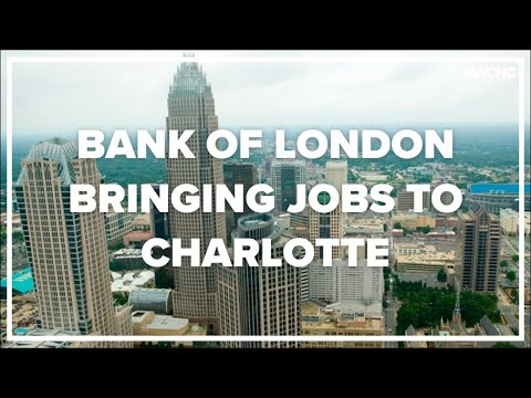 Bank of London bringing 350 jobs to Charlotte