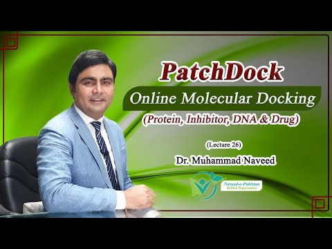 PatchDock | Molecular Docking of Enzymes with Drugs & Inhibitors | Lecture 26 | Dr. Muhammad Naveed