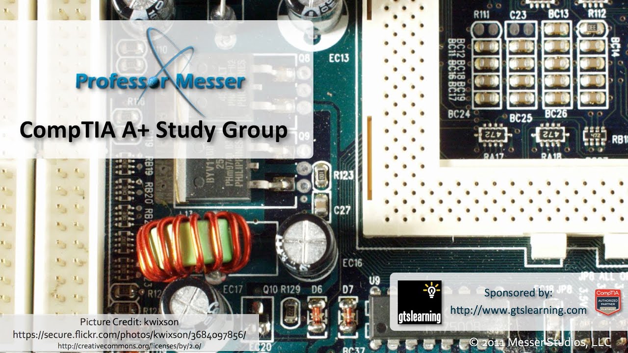 Professor Messer's CompTIA A+ Study Group - January 2012