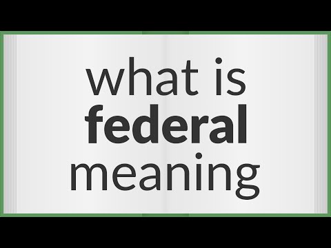 Federal | meaning of Federal