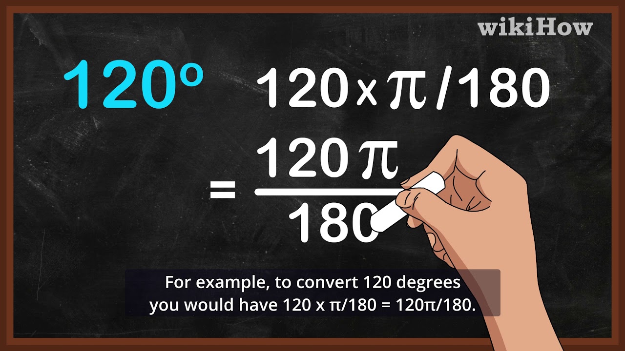 How to Convert Degrees to Radians