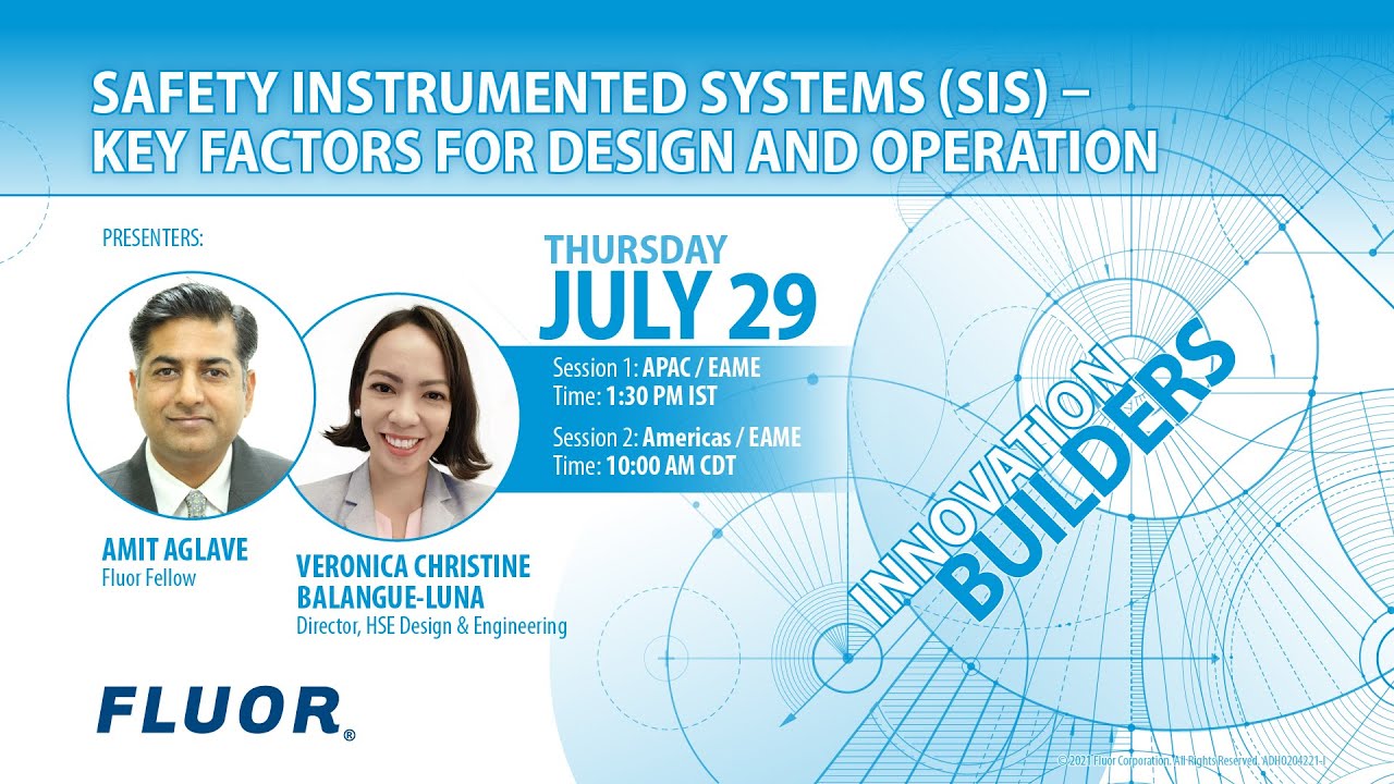 Safety Instrumented Systems (SIS): Key Factors for Design and Operation