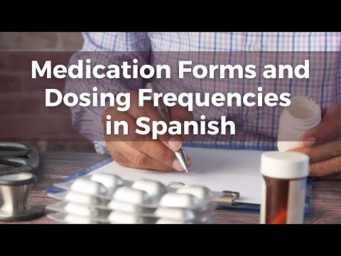 Discussing Medication Forms and Dosing Frequencies in Spanish