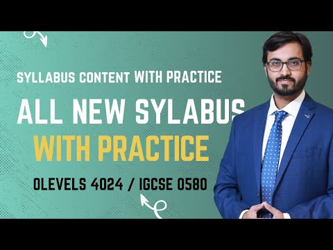 ALL NEW SYLLABUS WITH PRACTICE MAY JUNE 2025 | O LEVELS 4024 | IGCSE 0580