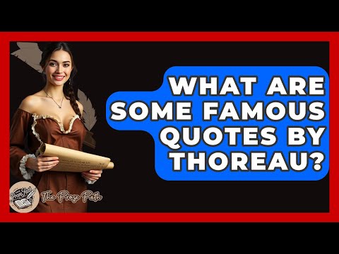 What Are Some Famous Quotes By Thoreau? - The Prose Path