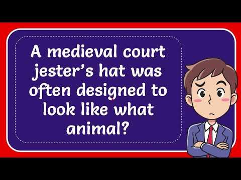 A medieval court jester’s hat was often designed to look like what animal?