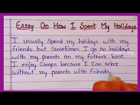 Essay On How I Spent My Holidays || @Powerlift Essay Writing || Speech On How I Spent My Holiday