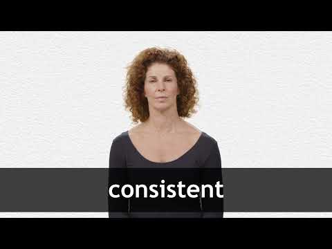 How to pronounce CONSISTENT in American English