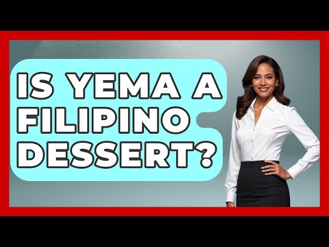 Is Yema A Filipino Dessert? - Exploring Southeast Asia