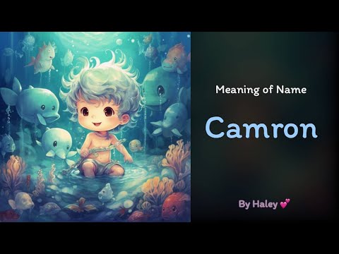 Meaning of boy name: Camron - Name History, Origin and Popularity