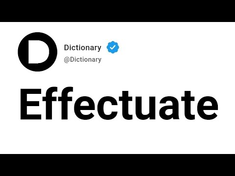 Effectuate Meaning In English