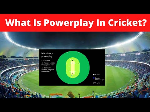 What Is Powerplay In Cricket - Cricket Rules