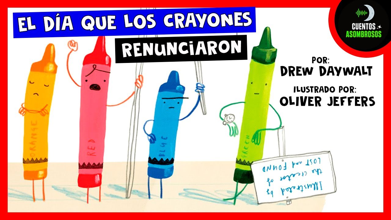 El Día Que Los Crayones RENUNCIARON | Drew Daywalt | Cuentos Dormir @cuentosasombrososinfantiles