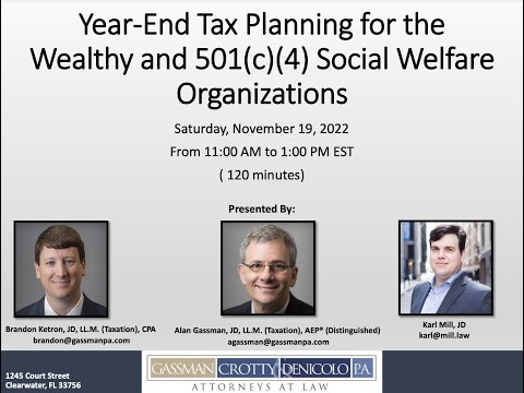 Year-End Tax Planning for the Wealthy and 501(c)(4) Social Welfare Organizations