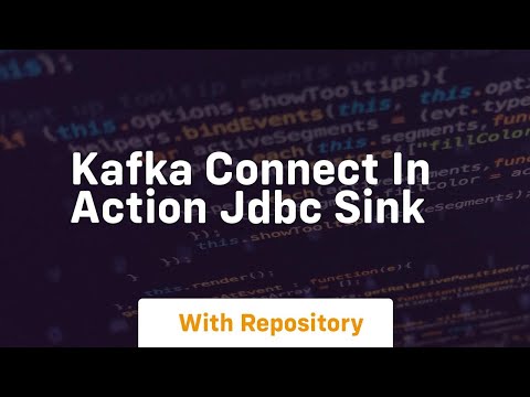Kafka connect in action jdbc sink